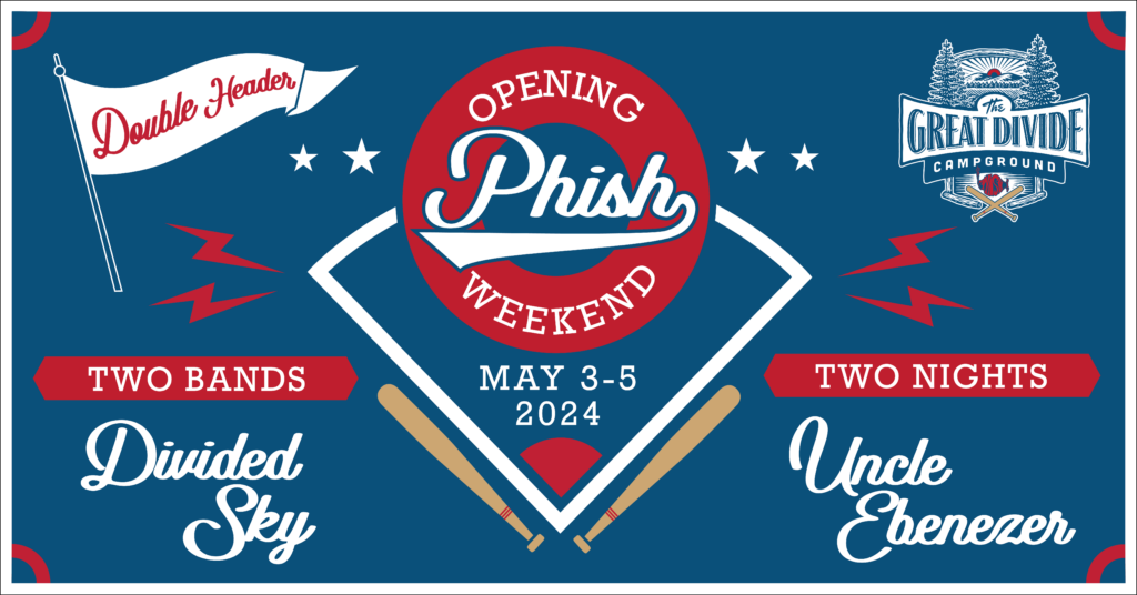 Opening Phish Weekend - The Great Divide